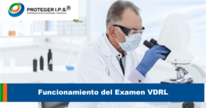 Examen VDRL: Lo que Necesitas Saber para un Diagnóstico Preciso